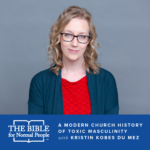 Kristin Kobes Du Mez PhD - Historian, Writer, Speaker